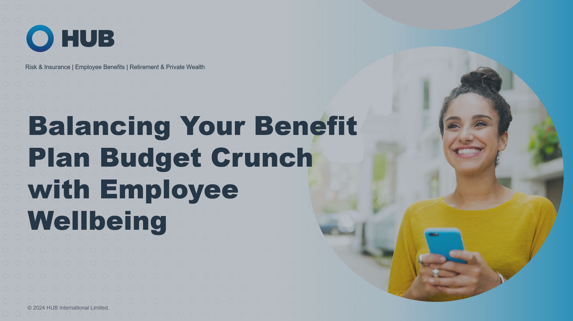 Employee Benefit Plan Budget | HUB International