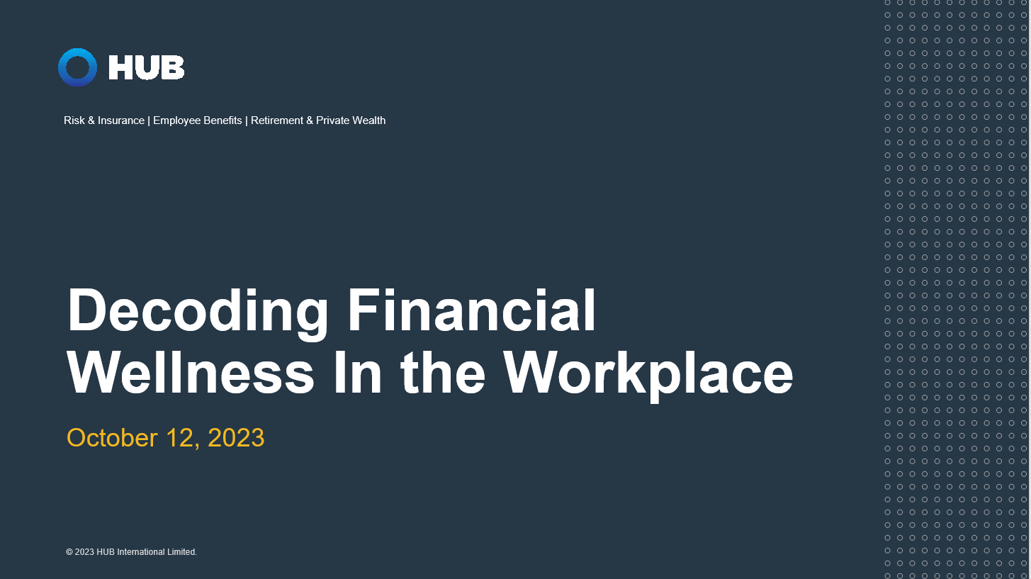 Financial Wellness in the Workplace | HUB International