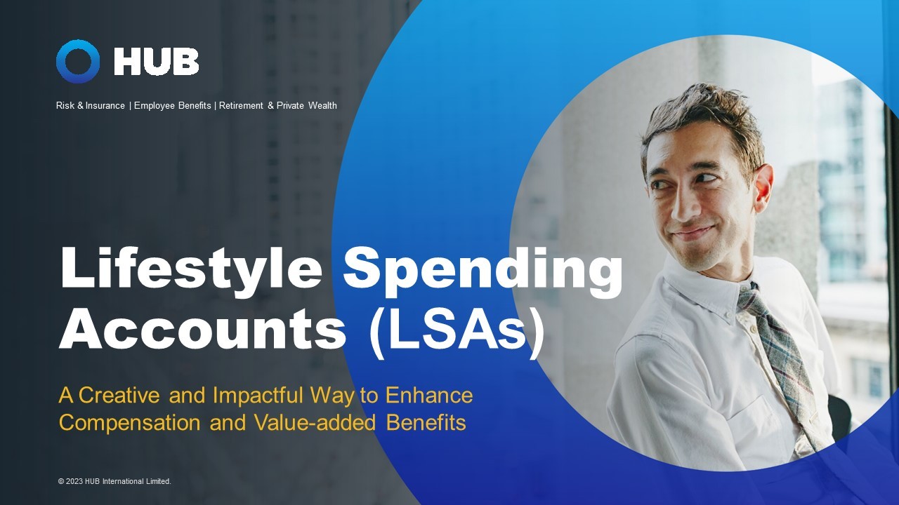 Lifestyle Spending Accounts (LSAs) | HUB International