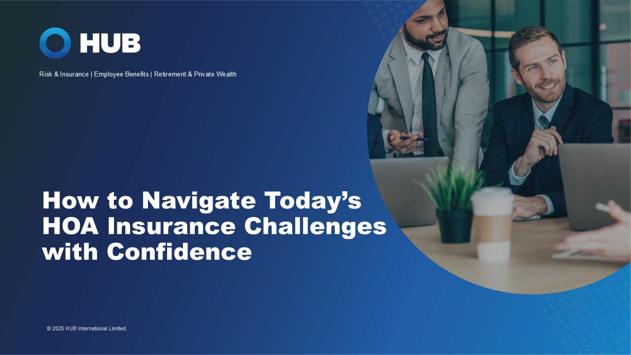 HOA Insurance Challenges Webinar | HUB International