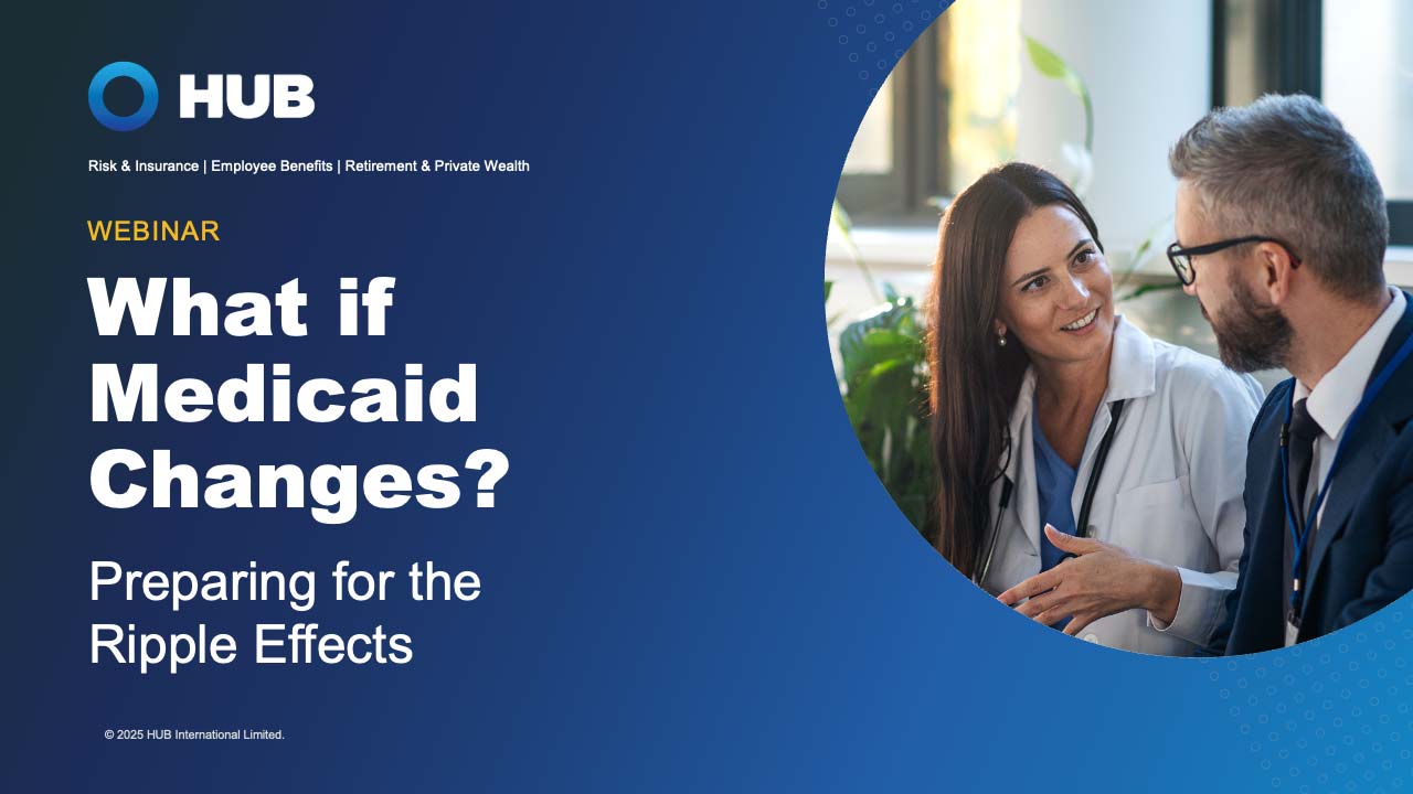 What if Medicaid Changes? Risk & Compliance Impacts Explained | HUB ...