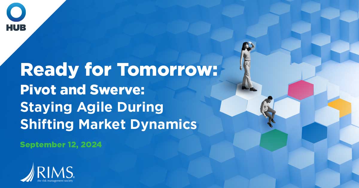 Shifting Market Dynamics Webinar | HUB International