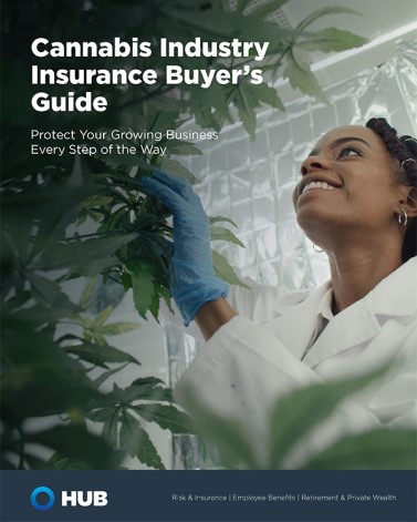 Cannabis Insurance Brokers & Coverage Services | HUB International
